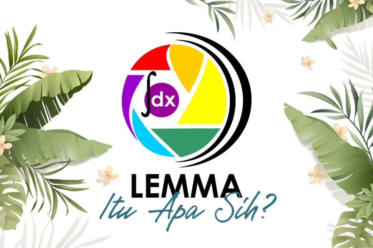 LEMMA Itu Apa Sih ? – LEMMA UNDIP